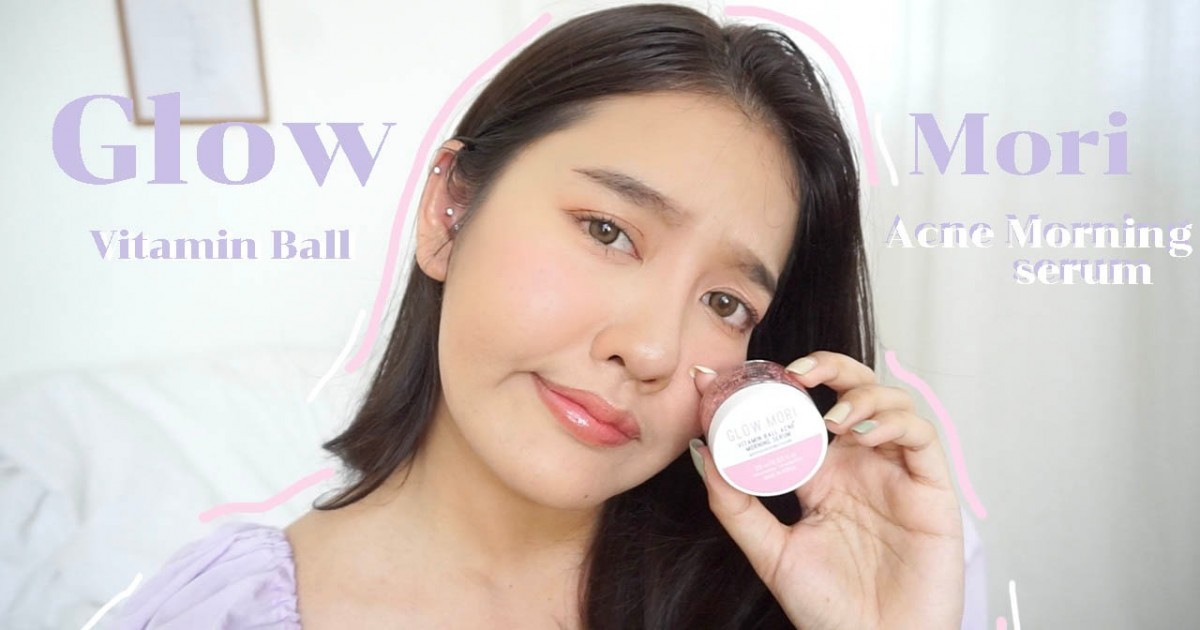 รีวิวเซรั่มลดสิวผิวใส! Glow Mori Vitamin Ball Acne Serum ใครๆ ก็ว่านาง ...