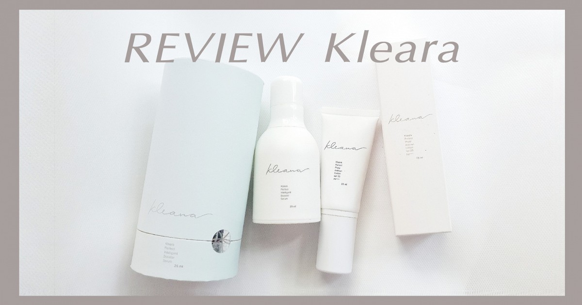 รีวิวแบรนด์ KLEARA Packaging สุดเรียบหรูดูสบายตา