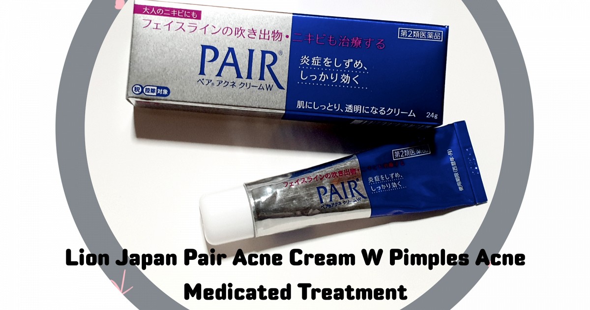 [Review] Pair Acne Cream ตัวดังจากญี่ปุ่น🇯🇵