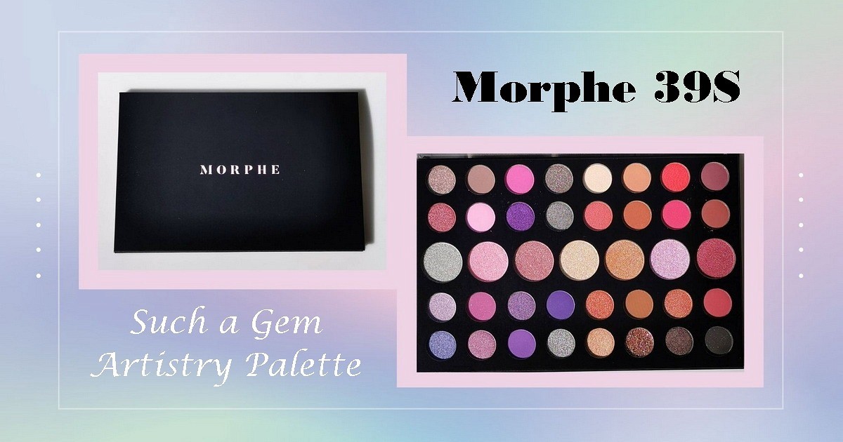 เห่อ Morphe 39S - Such a Gem Artistry Palette