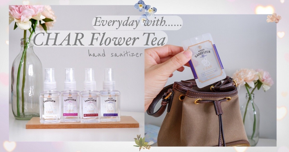 Any activities with CHAR Flower Tea | Hand Sanitizer