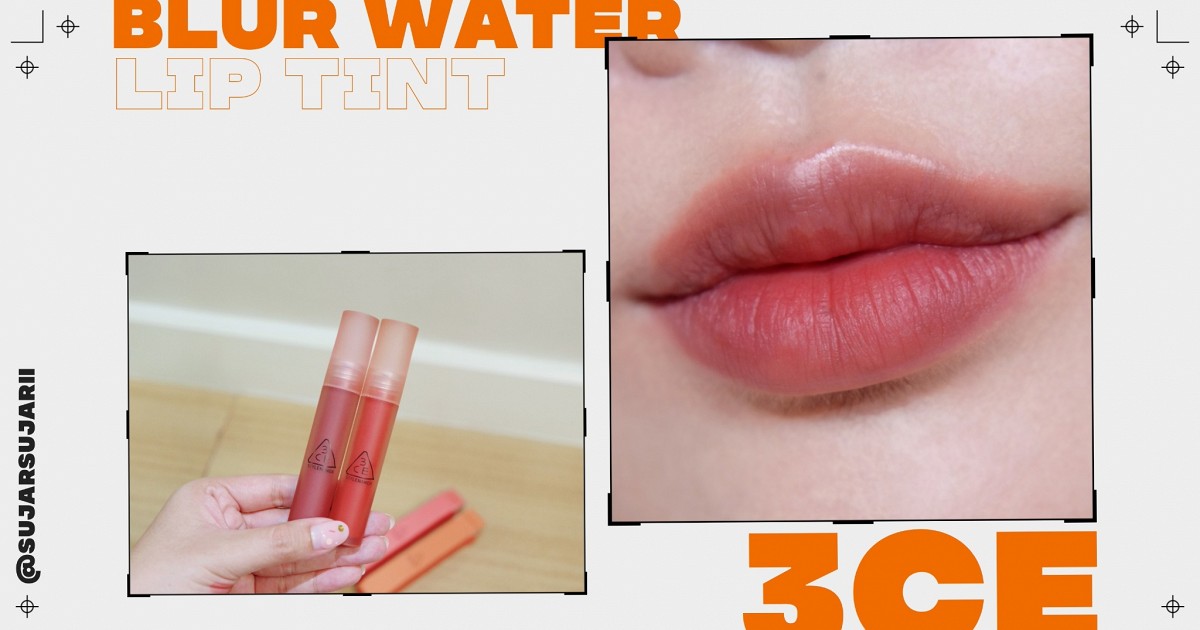 รีวิวลิปทินท์ 2 สีโปรดจาก 3CE รุ่น Blur Water Tint ติดทนมาก! ไม่เลอะแม ...