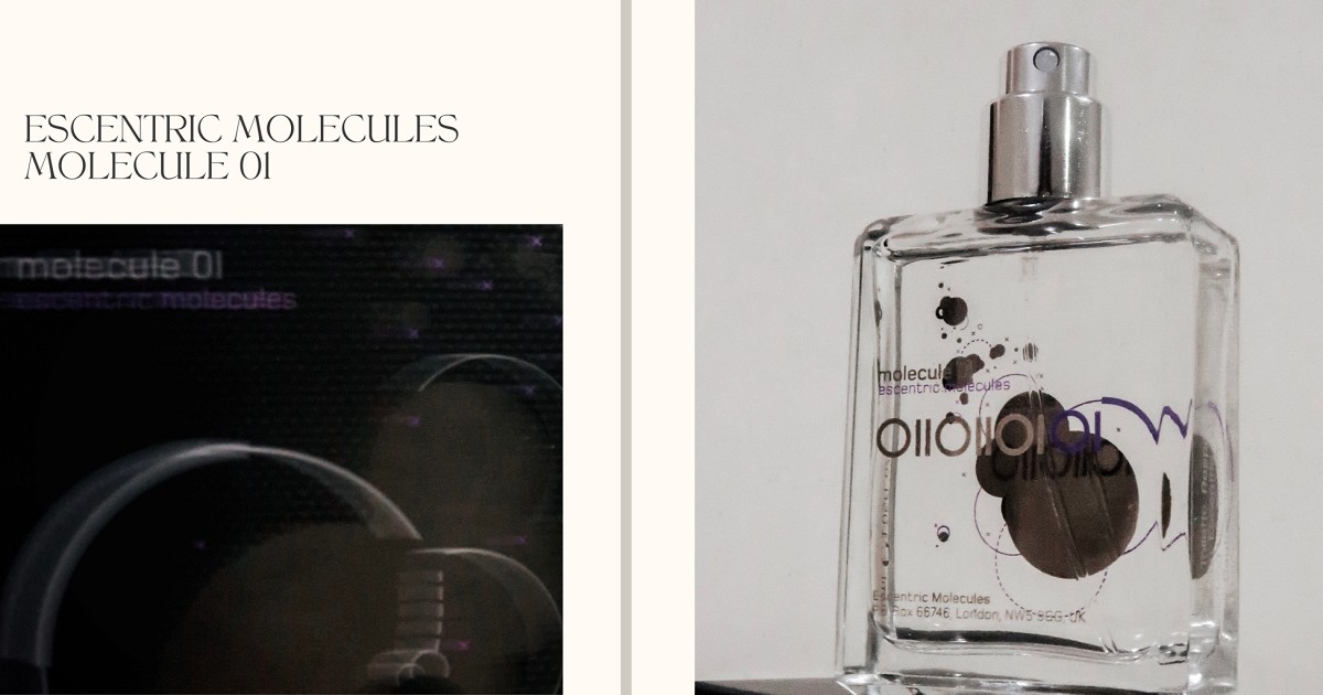 Haul: Escentric Molecules Molecule 01 | น้ำหอมที่มี note เดียว?