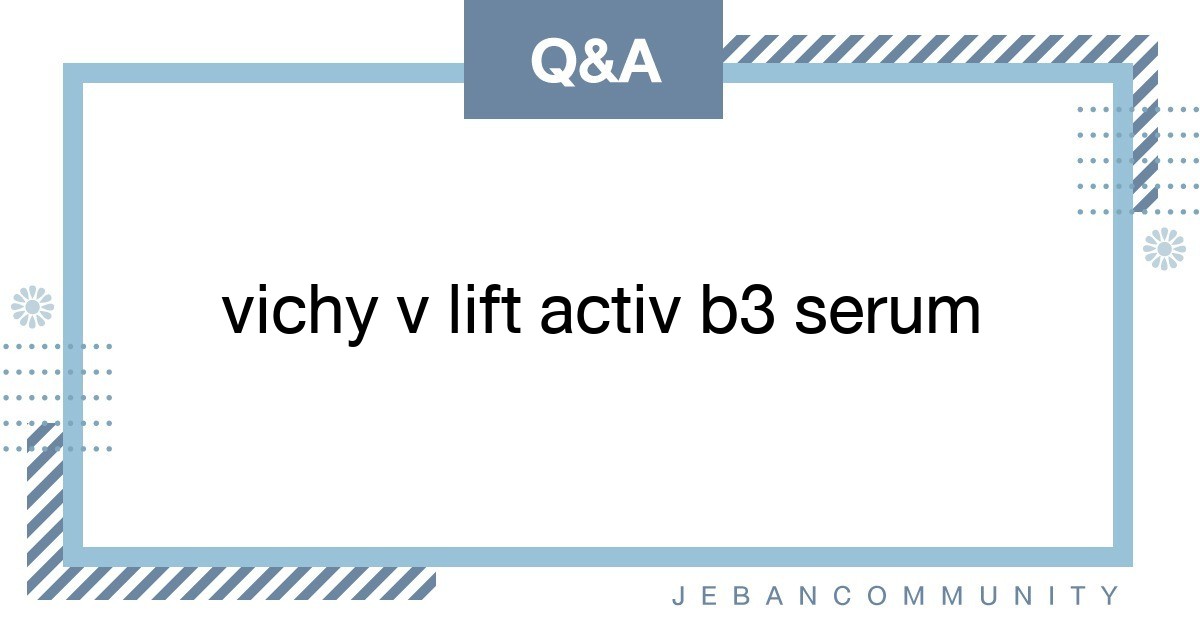 VICHY V LIFT ACTIV B3 SERUM