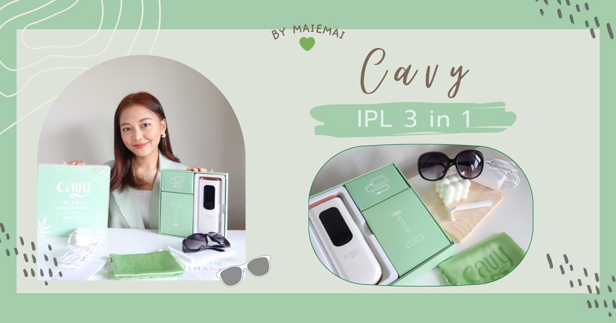 📌ไอเทมน่าตำที่ต้องมี Cavy Plus IPL เลเซอร์กำจัดขน พร้อมทำหน้าสวย ทำเอง ...