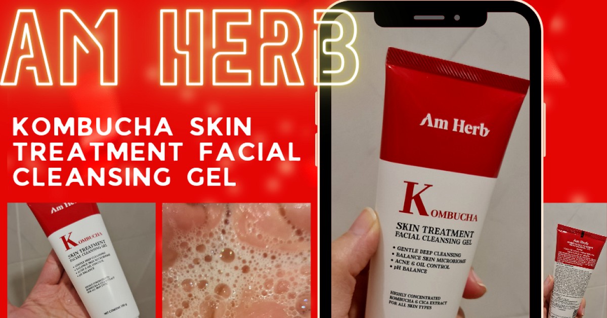 ป้ายยา AM HERB KOMBUCHA SKIN TREATMENT FACIAL CLEANSING GEL