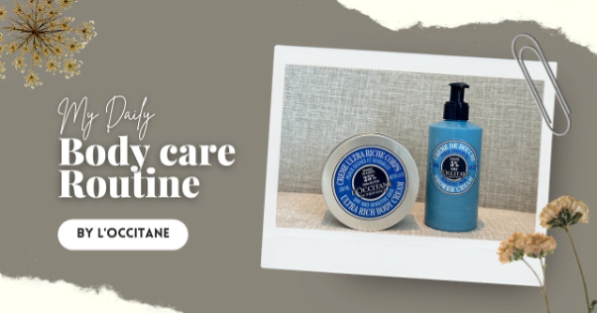 My Daily Body Care Routine By L'Occitane||Bettybiew