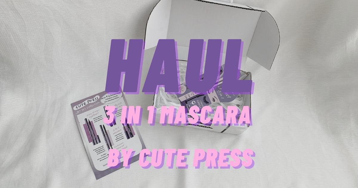 🌸 haul | Cute Press Jet Set Collection 3 in 1 Mascara 🎉