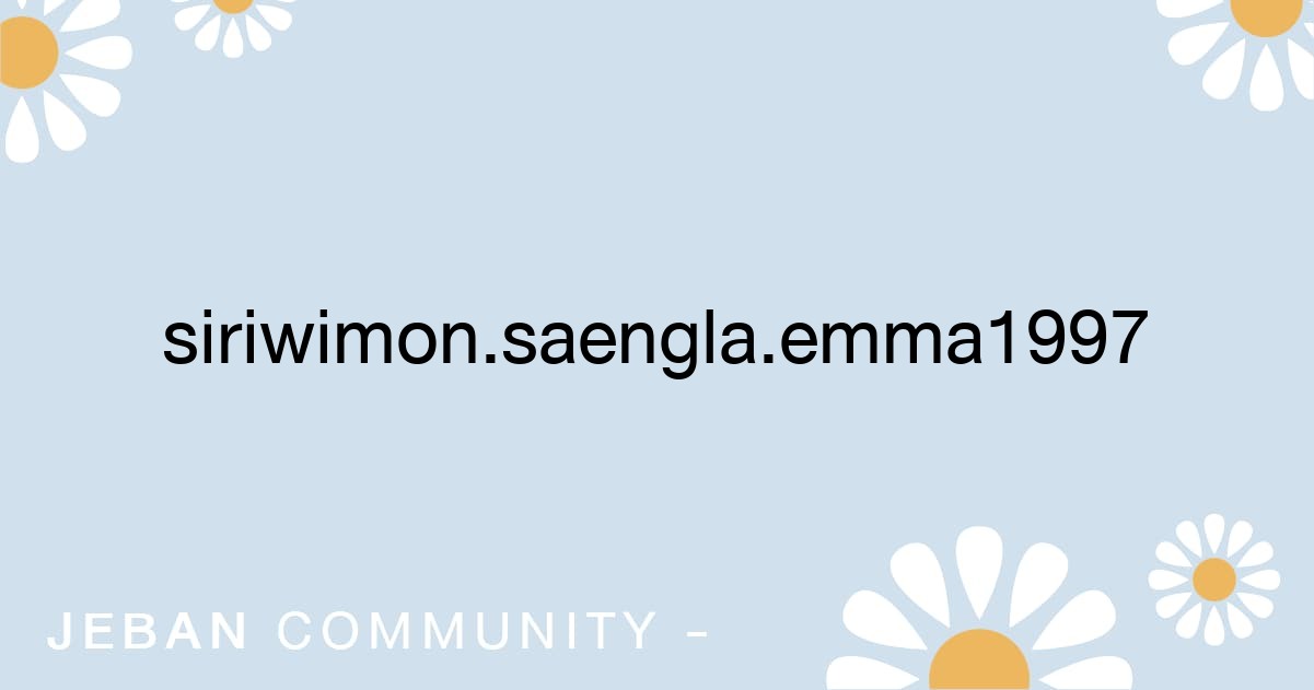 siriwimon.saengla.emma1997