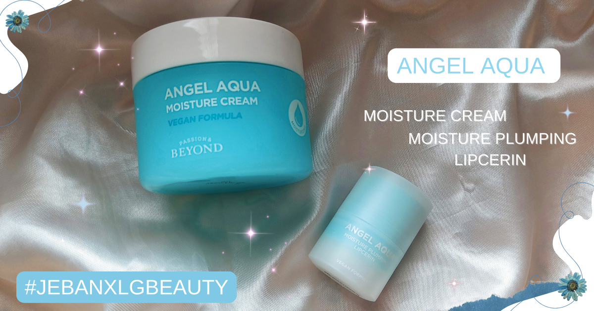 สายชุ่มชื้นห้ามพลาด Angel Aqua Moisture Cream & Angel Aqua Moisture ...