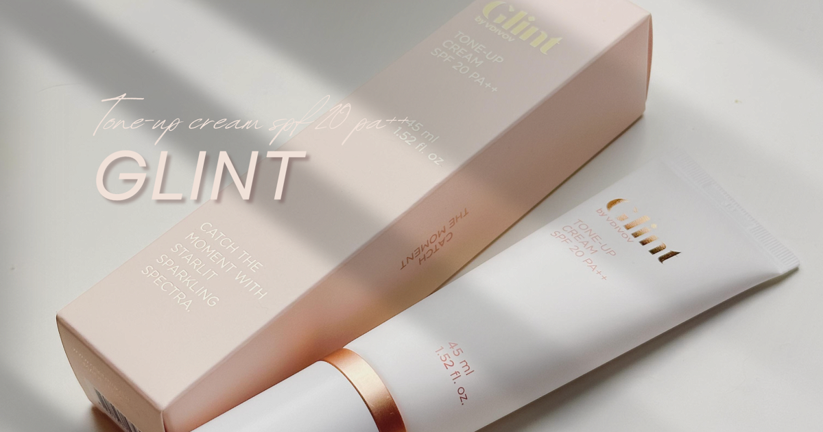 8 ชั่วโมงกับ Tone Up จาก Glint