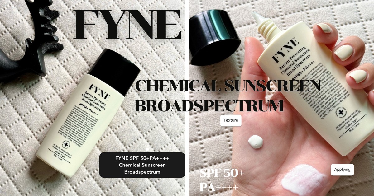 รีวิว FYNE SPF 50+PA++++ | Chemical Sunscreen Broadspectrum