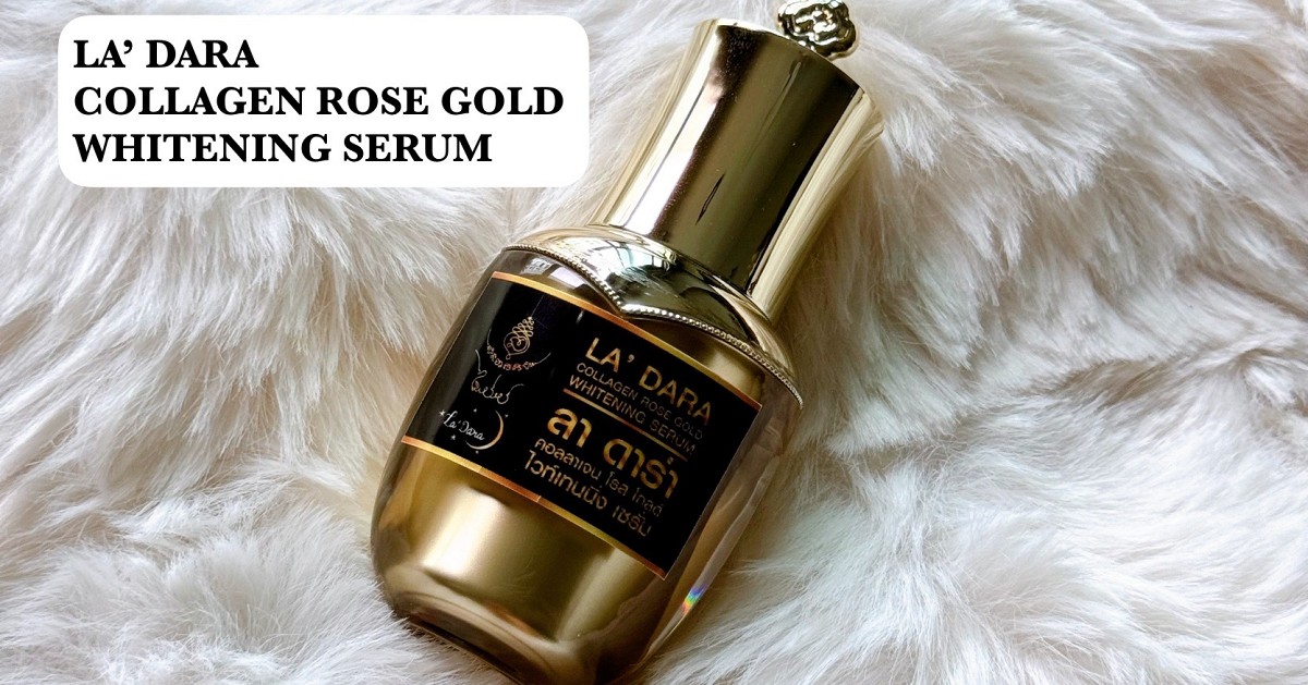 LA’ DARA COLLAGEN ROSE GOLD WHITENING SERUM