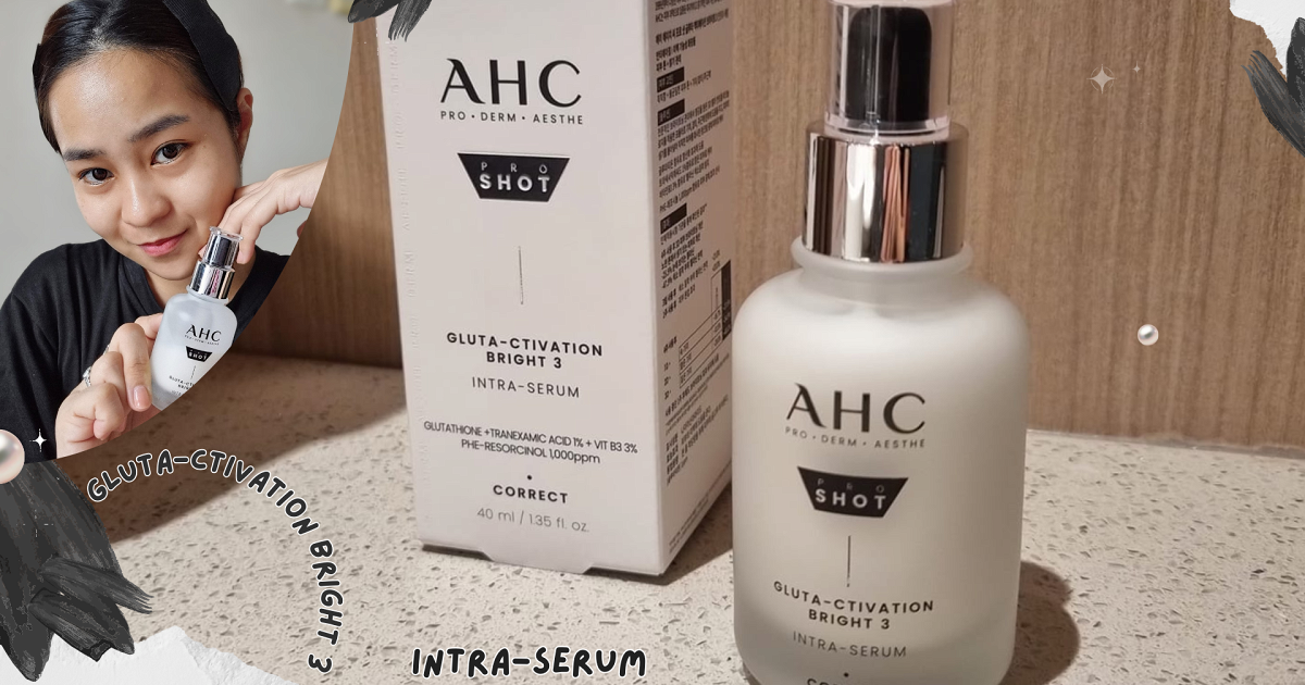 หลังใช้ AHC PRO - SHOT Gluta-Ctivation Bright 3 Intra-Serum