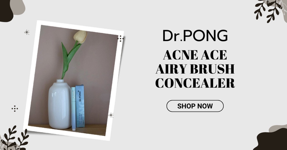 ปกปิดผิวจากรอยสิวแบบไม่โป๊ะด้วย Dr.PONG ACNE ACE AIRY BRUSH CONCEALER