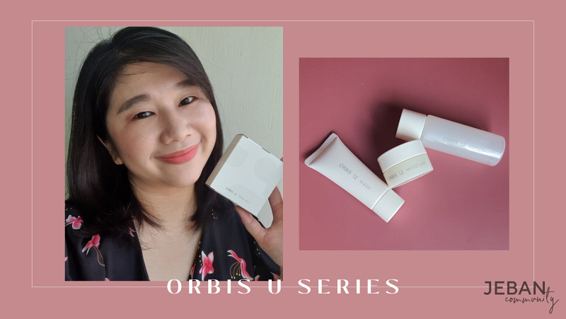 ผิวหมองคล้ำจงหมดไปด้วย Orbis U Series