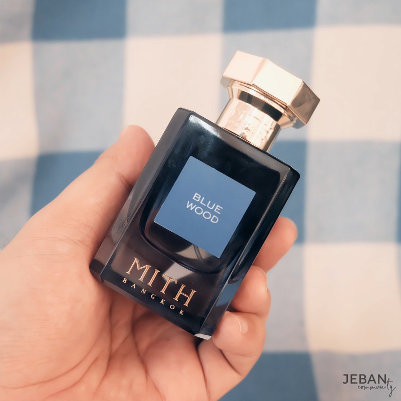 Mith: Blue Wood น้ำหอมกลิ่น Woody หอมแพงเกินราคา