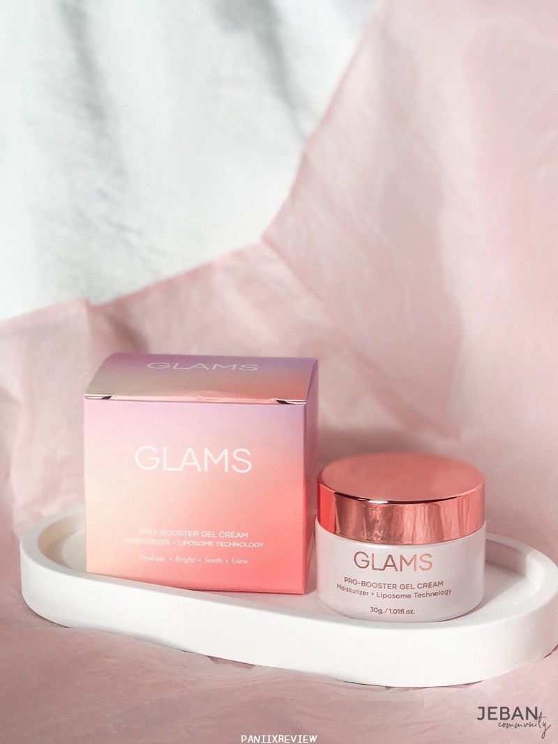 [REVIEW] นุ้งมาอวย GLAMS ครีมเจลผิวกระจก เสกผิวสุขภาพดี
