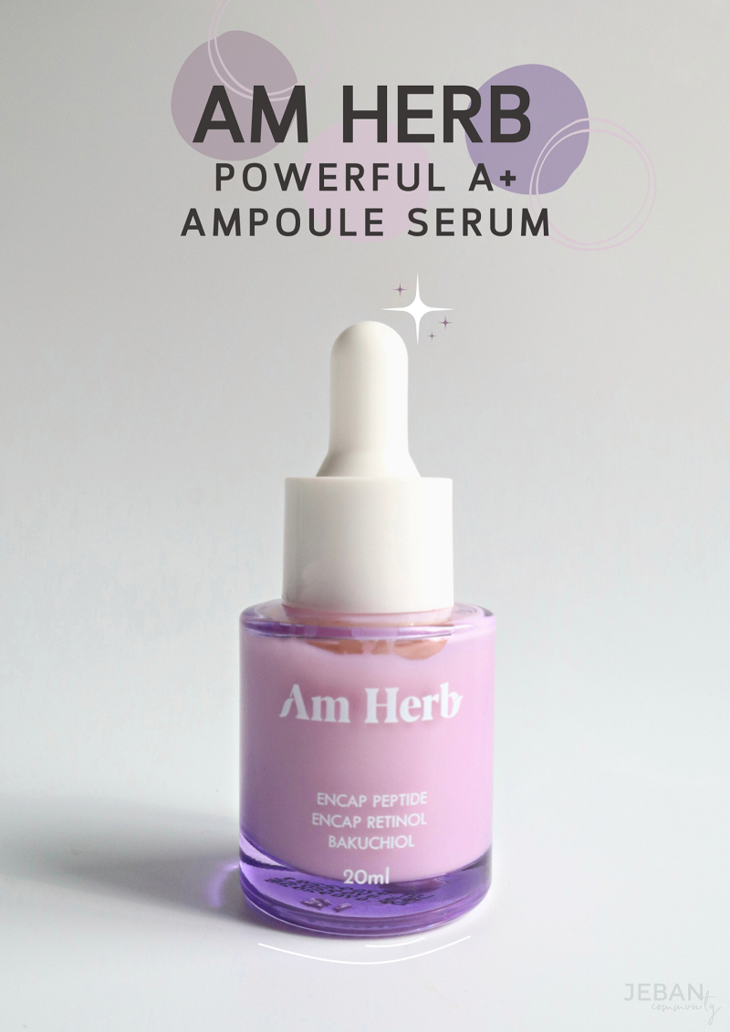 กู้ผิวเร่งด่วน!! ป้องกันริ้วรอยก่อนวัยด้วย Am Herb Powerful A+ Ampoule ...