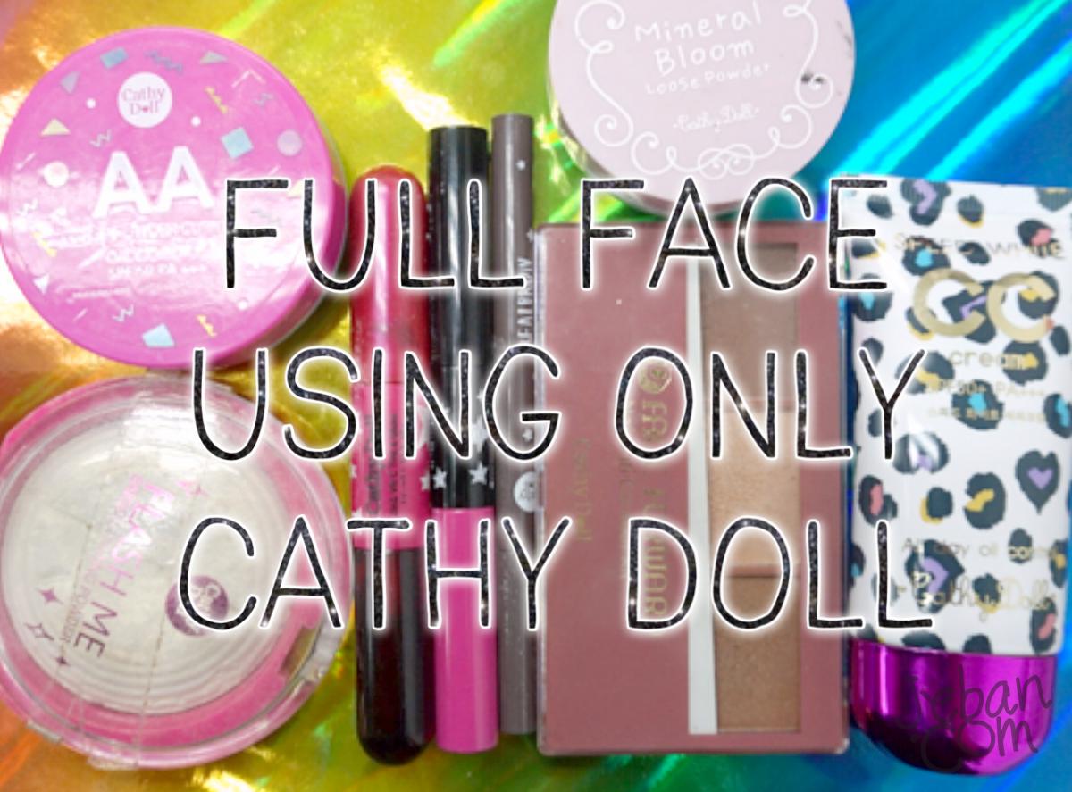 Full face using only Cathy Doll