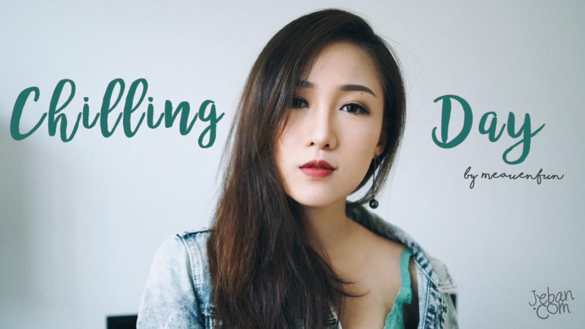 How To : Chilling Day Look เกิดอยากจะเท่